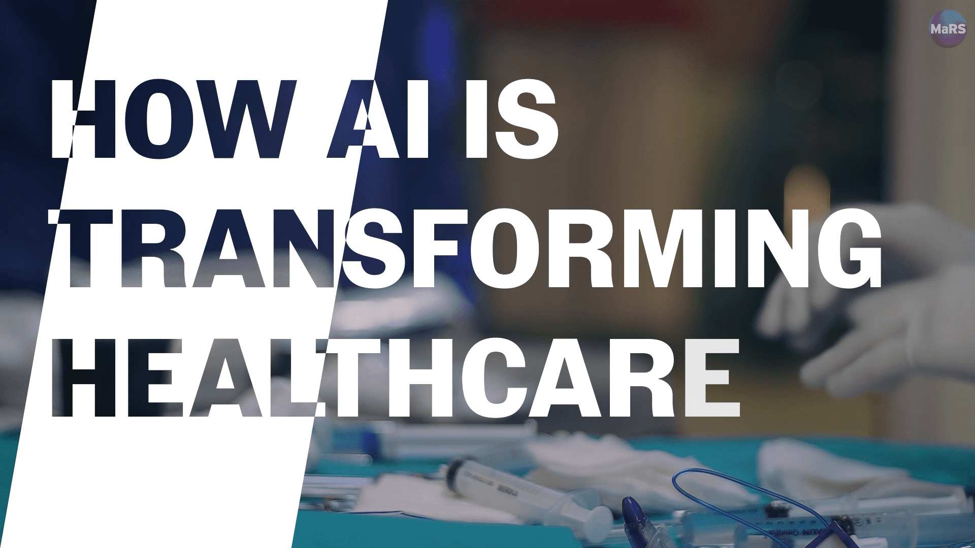 How AI is transforming healthcare - MaRS Discovery District