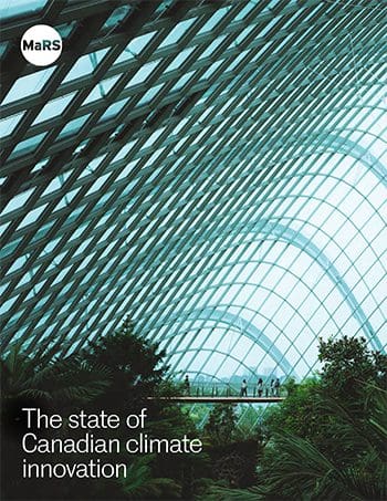 The state of Canadian climate innovation - MaRS Discovery District